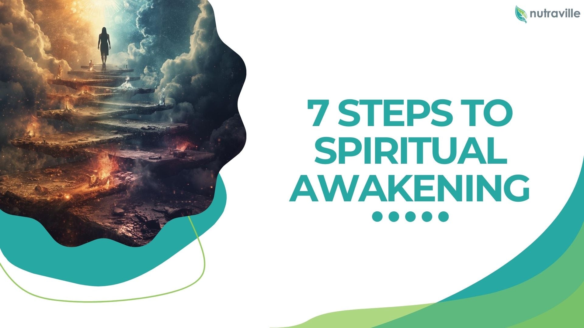 7 Steps to Spiritual Awakening – Nutraville